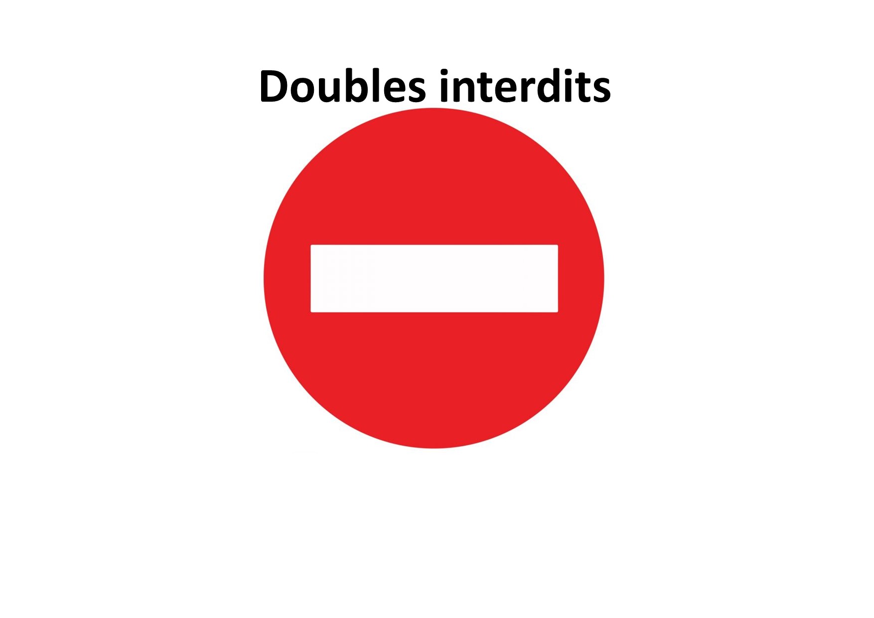 Pratique du double interdite - Tennis Club Veyrier Grand-Donzel